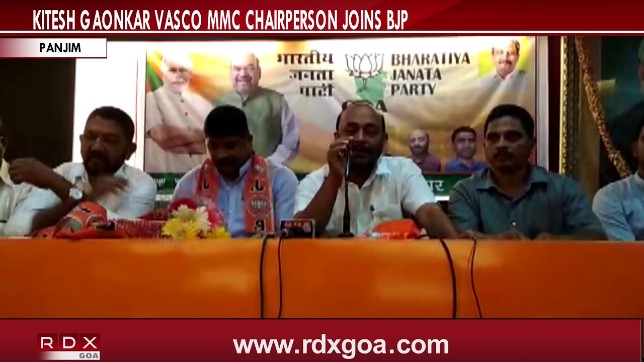 KRITESH GAONKAR VASCO MMC CHAIRPERSON JOINS BJP - RDX Goa