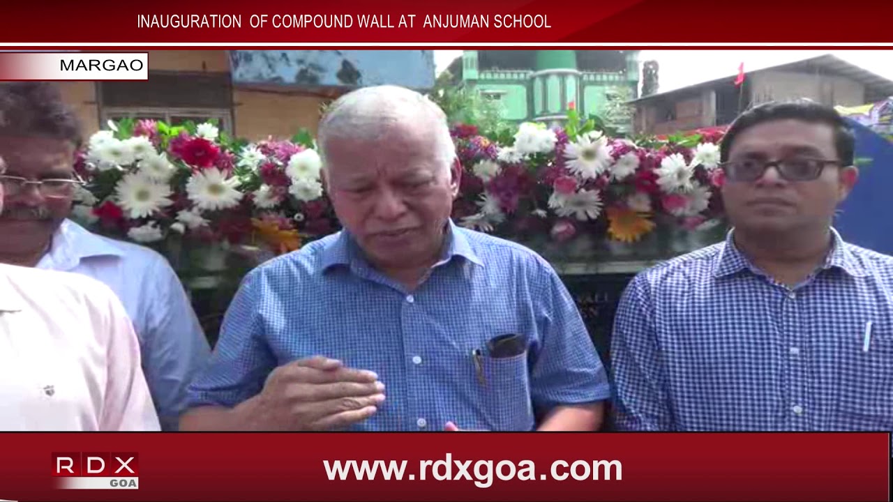 INAUGURATION OF COMPOUND WALL AT ANJUMAN SCHOOL - RDX Goa
