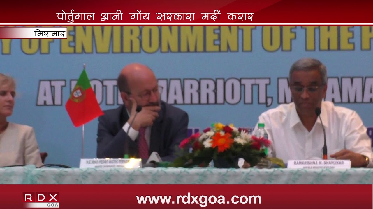 MOU SIGNED BETWEEN INDIA AND PORTUGAL ON WATER MANAGEMENT - RDX Goa MOU SIGNED BETWEEN INDIA AND PORTUGAL ON WATER MANAGEMENT - RDX Goa