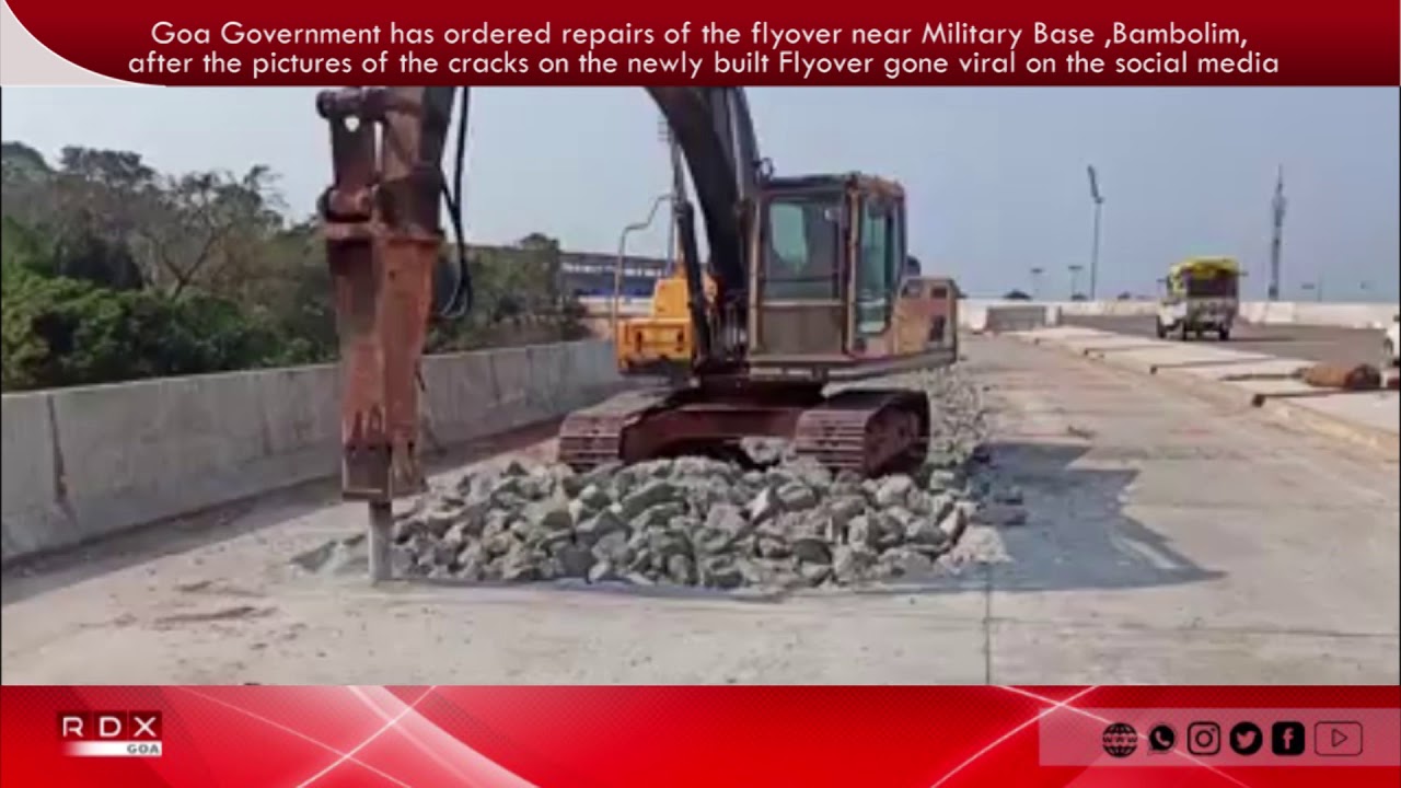 Goa Government has ordered repairs of the flyover near Military Base ...