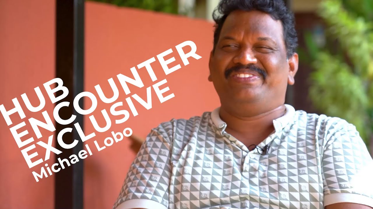 HUB ENCOUNTER - MICHAEL LOBO - RDX Goa