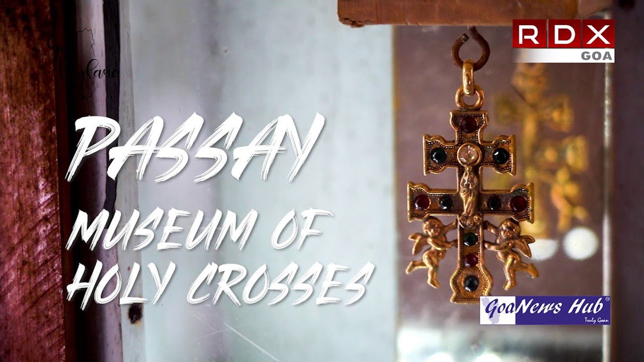 THE HOLY CROSS MUSEUM | WE NEVER EXPECTED THIS TO BE IN SOUTH GOA - RDX Goa