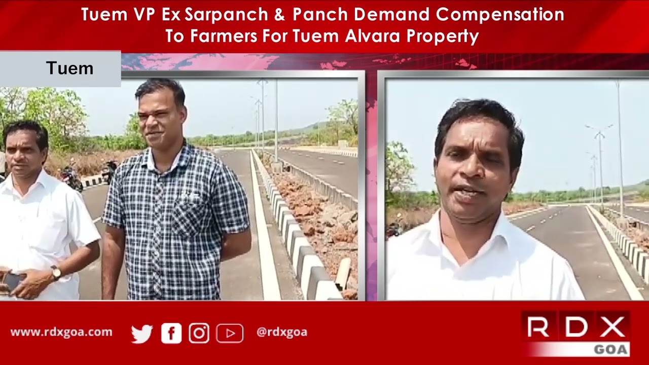 Tuem VP Ex -Sarpanch & Panch Demand Compensation To Farmers For Tuem ...