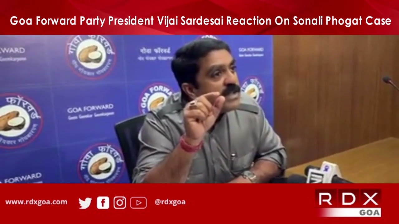 Goa Forward Party President Vijai Sardesai Reaction On Sonali Phogat ...