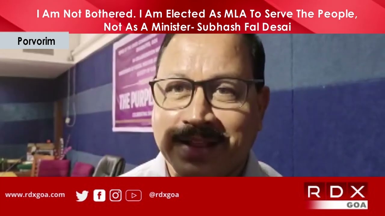 I Am Not Bothered. I Am Elected As MLA To Serve The People, Not As A Minister - Subhash Fal ...