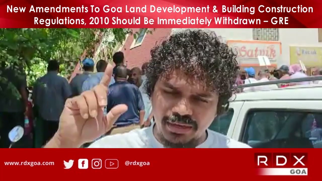 Withdraw New Amendments To Goa Land Development & Building Construction ...