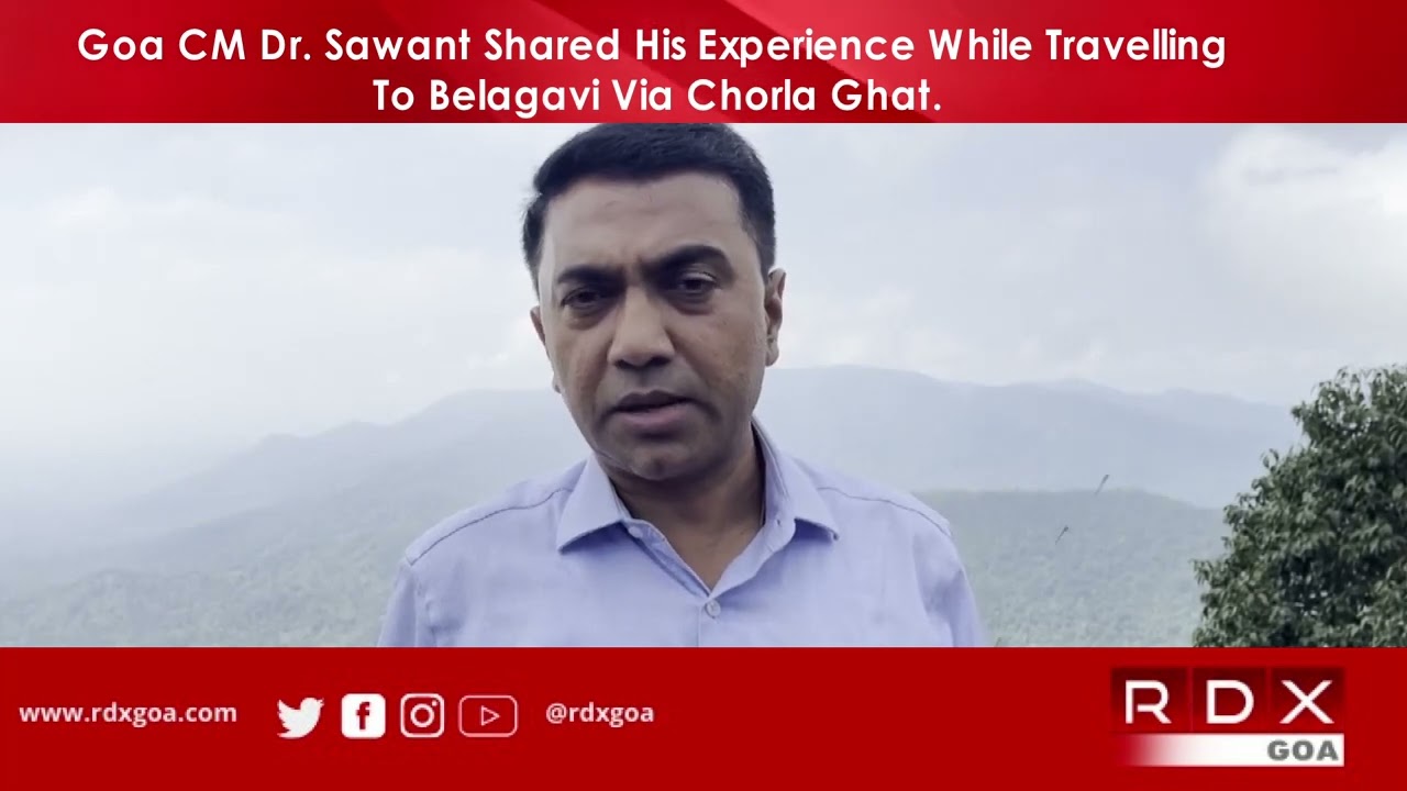 CM Dr. Sawant Shared His Experience While Travelling To Belagavi Via ...