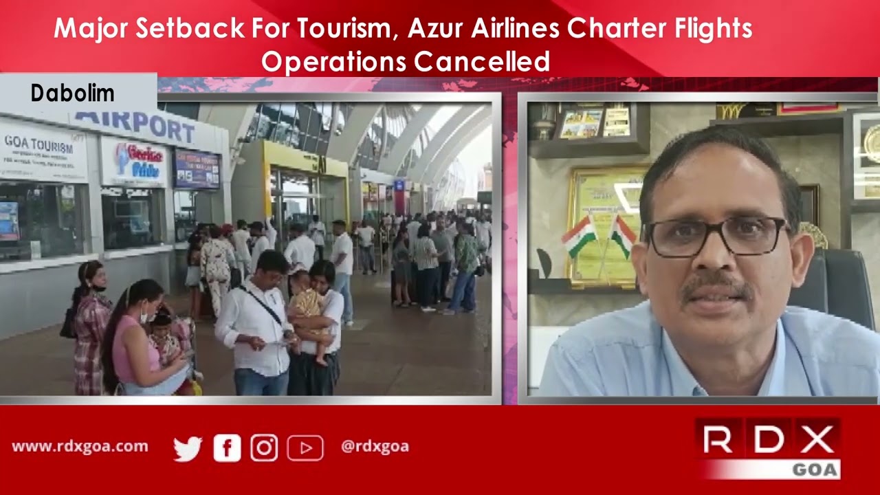 Major Setback For Tourism, Azur Airlines Charter Flights Operations ...