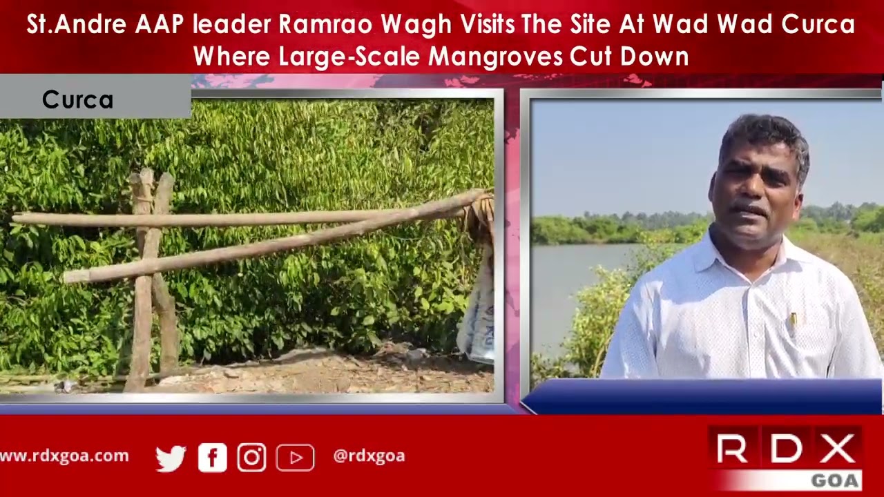 AAP leader Ramrao Wagh Visits The Site At Wad Wad Curca Where Large ...
