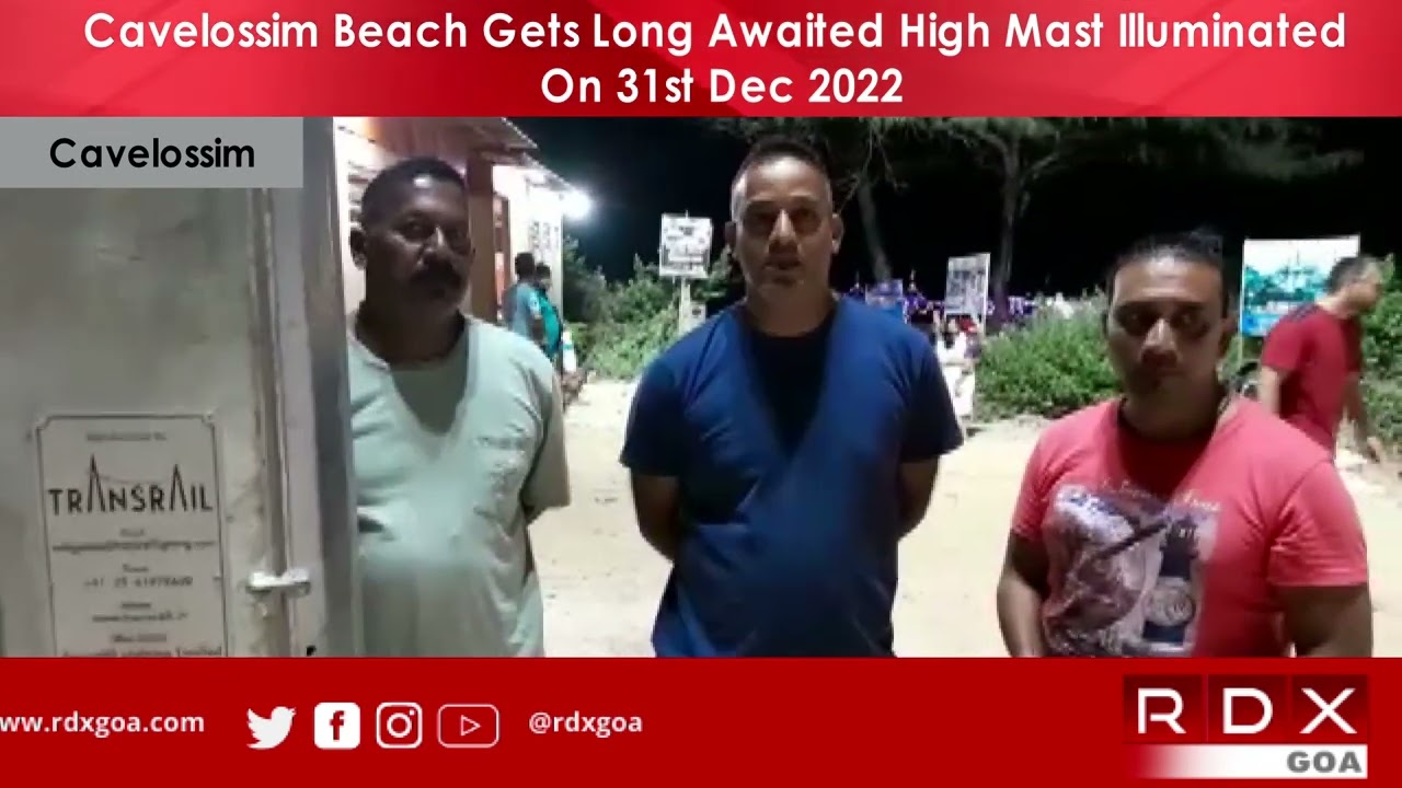Cavelossim Beach Gets Long Awaited High Mast Illuminated On 31st Dec ...