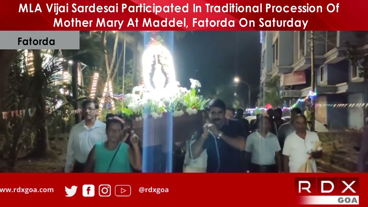 MLA Vijai Sardesai Participated In Traditional Procession Of Mother ...