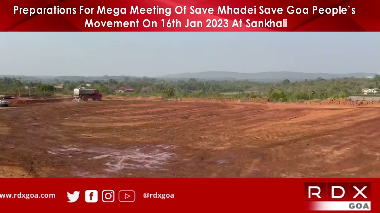 Preparations For Mega Meeting Of Save Mhadei Save Goa People’s Movement ...
