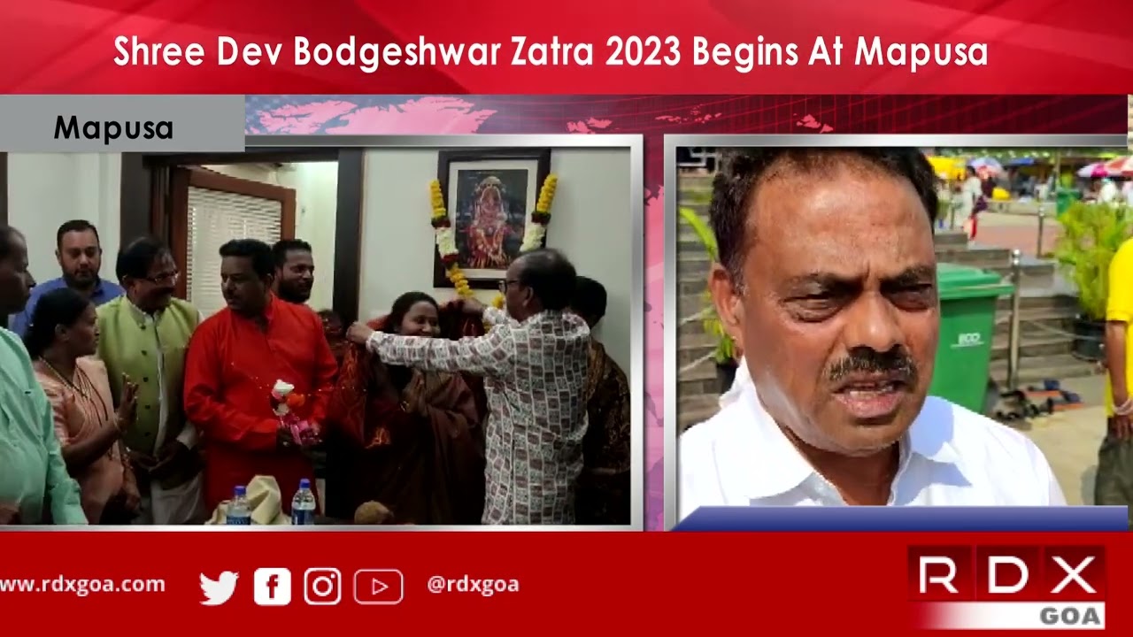 Shree Dev Bodgeshwar Zatra 2023 Begins At Mapusa - RDX Goa