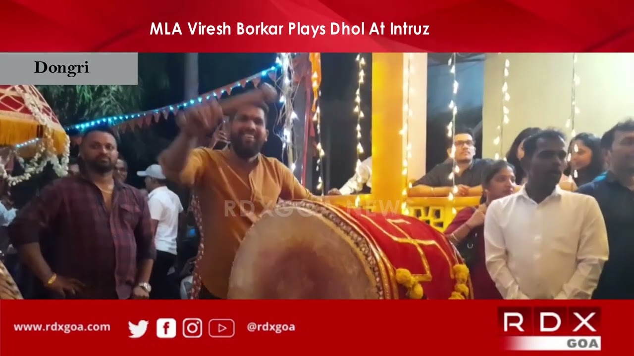 MLA Viresh Borkar Plays Dhol At Intruz - RDX Goa