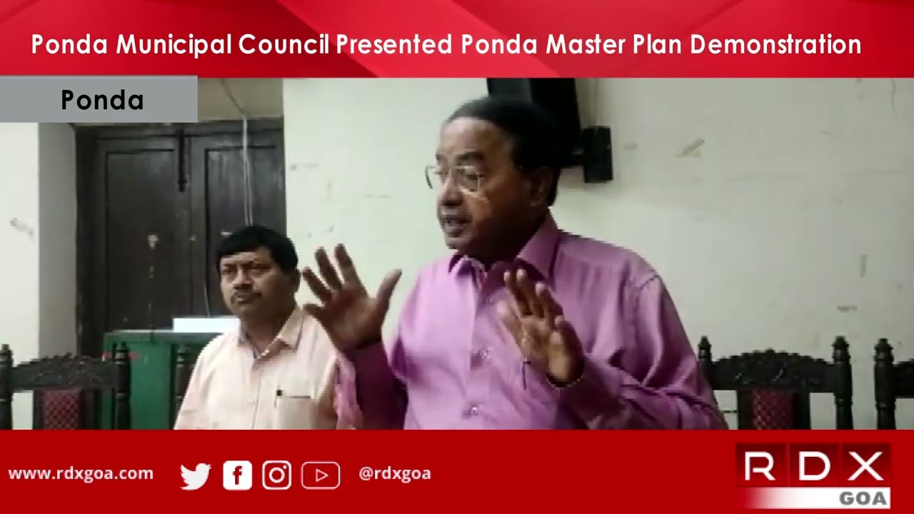 Ponda Municipal Council Presented Ponda Master Plan Demonstration - RDX Goa