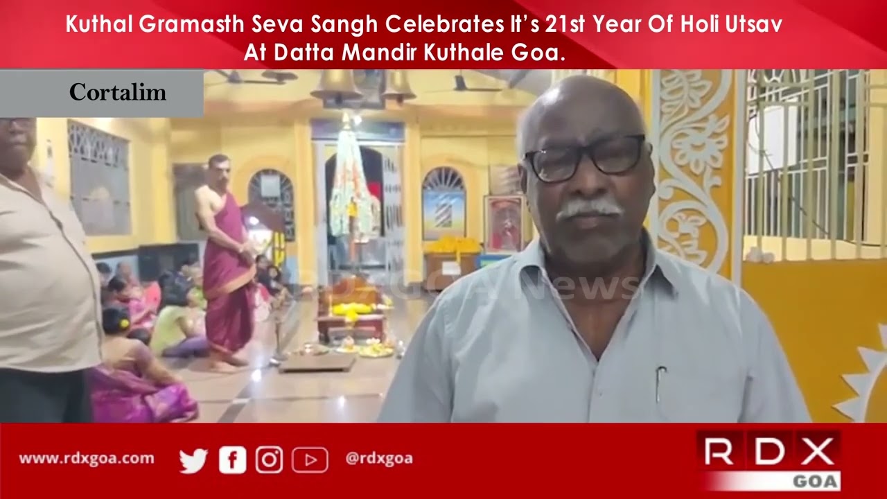 Kuthal Gramasth Seva Sangh Celebrates It’s 21st Year Of Holi Utsav At ...