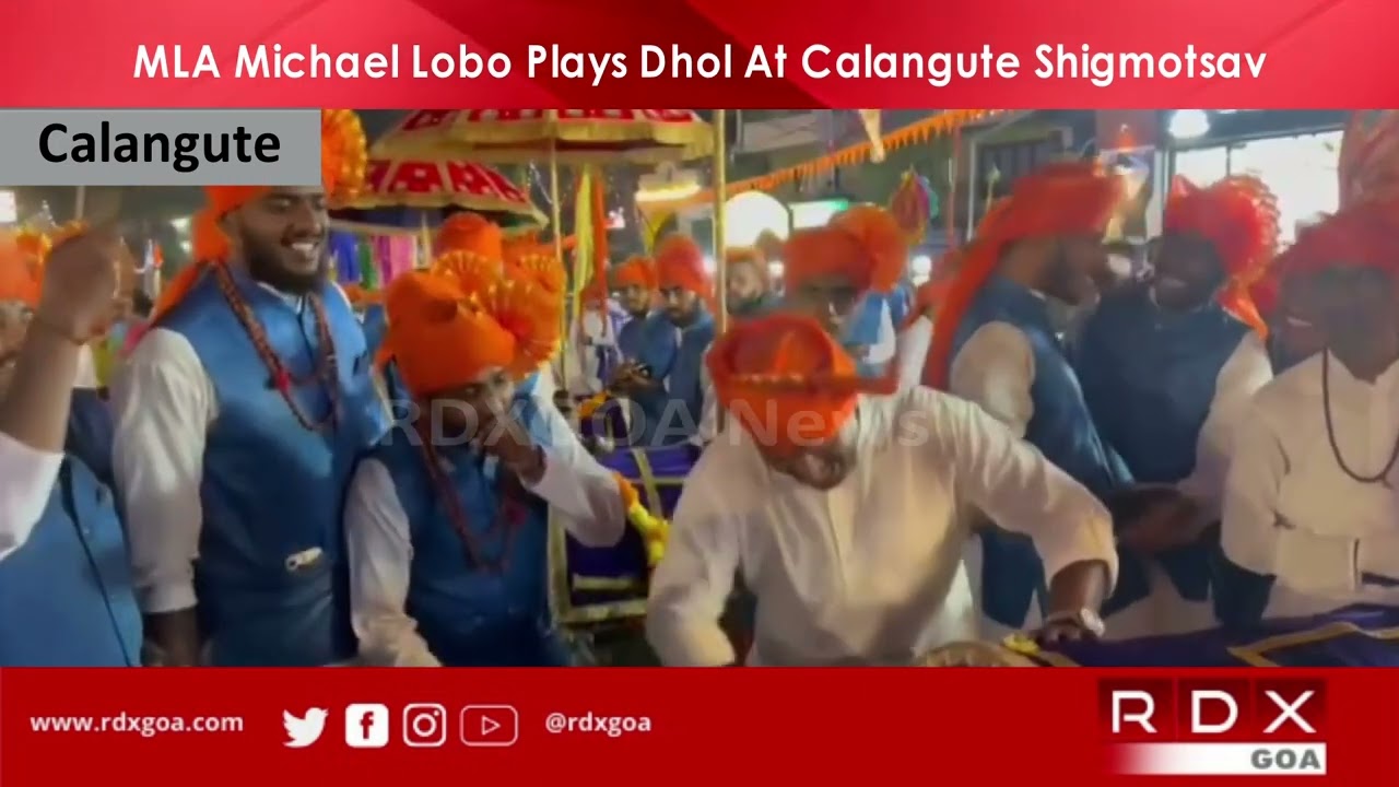 MLA Michael Lobo Plays Dhol At Calangute Shigmotsav - RDX Goa
