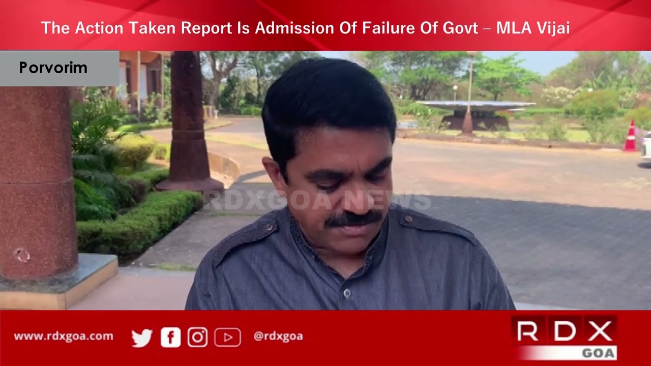 The Action Taken Report Is Admission Of Failure Of Govt – MLA Vijai ...