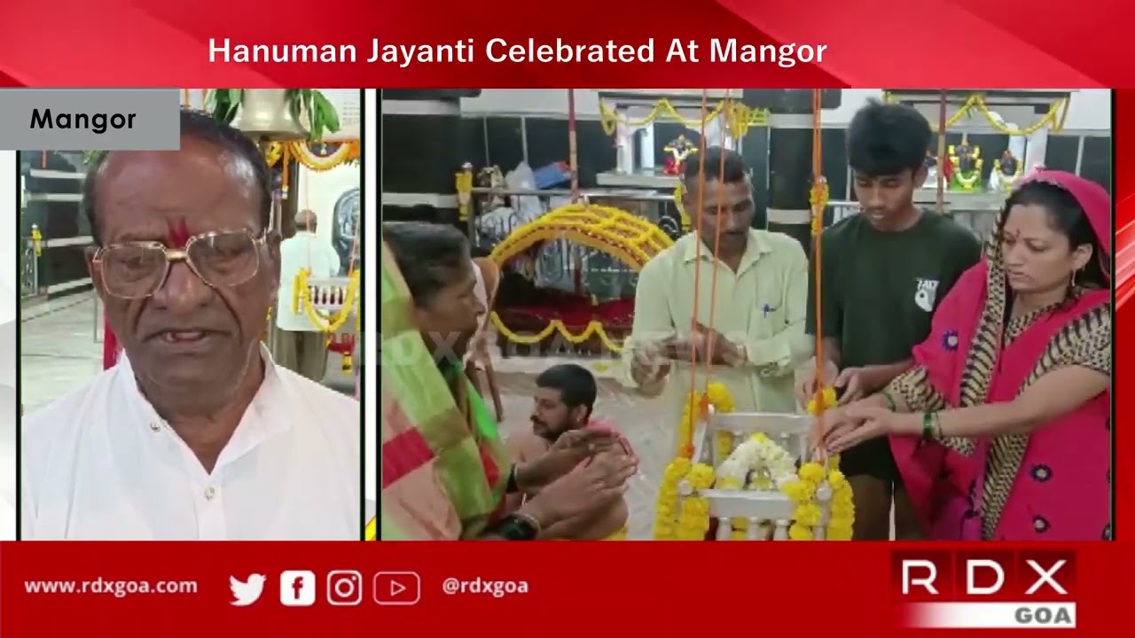 Goa News| Hanuman Jayanti Celebrated At Mangor - RDX Goa