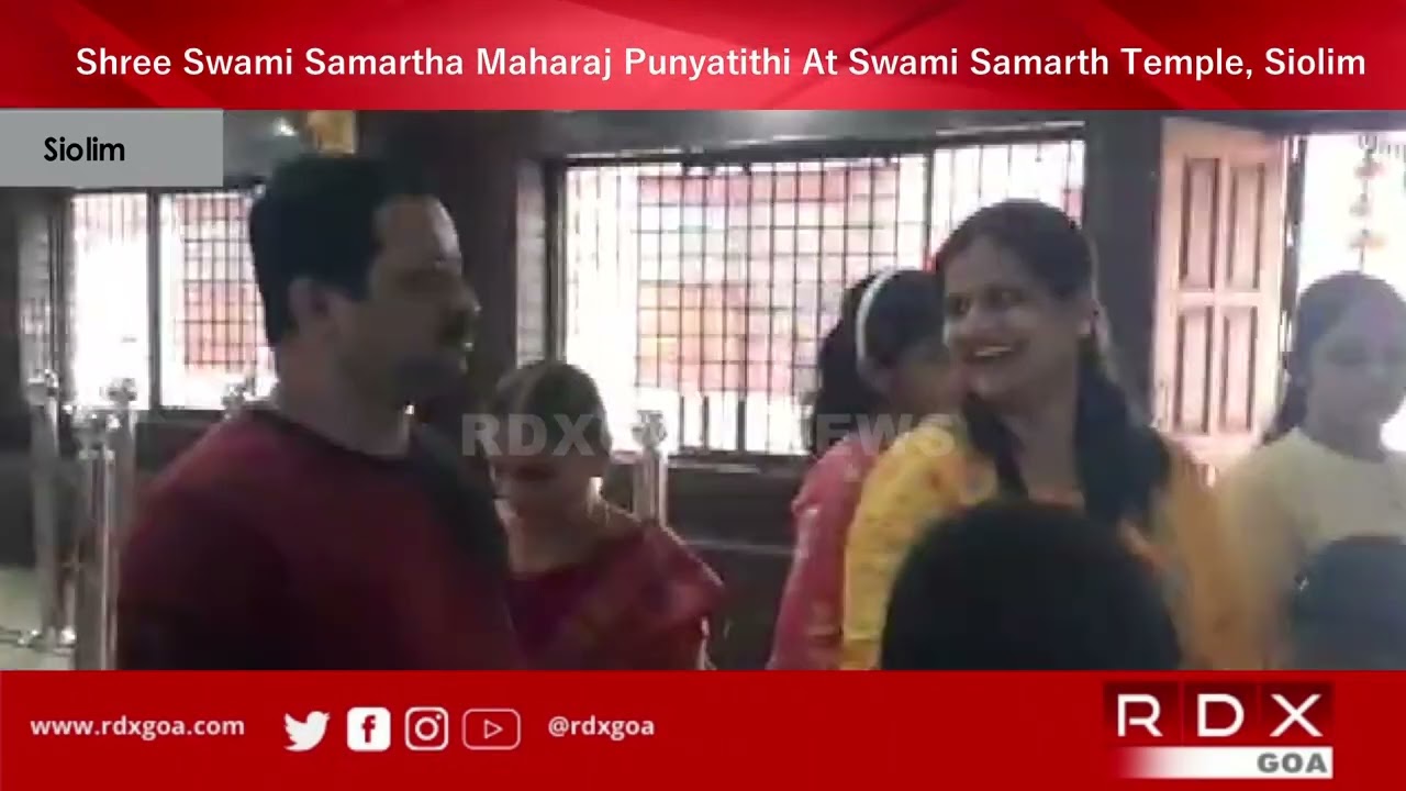 Shree Swami Samartha Maharaj Punyatithi At Swami Samarth Temple, Siolim ...