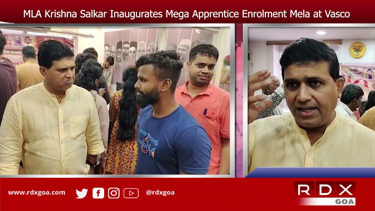 MLA Krishna Salkar Inaugurates Mega Apprentice Enrolment Mela at Vasco ...