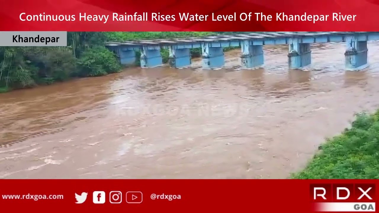 Continuous Heavy Rainfall Rises Water Level Of The Khandepar River ...