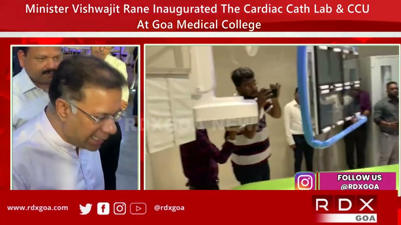 Minister Vishwajit Rane Inaugurated The Cardiac Cath Lab & CCU At Goa ...