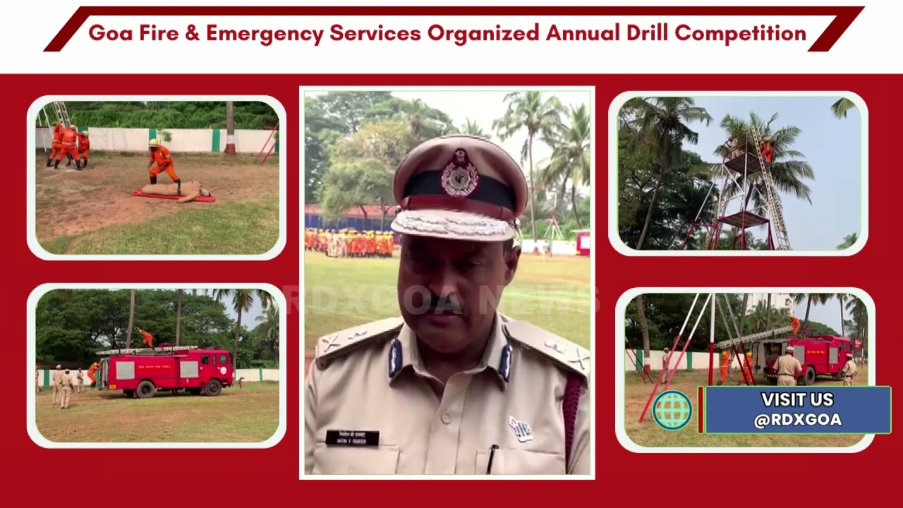 Goa Fire & Emergency Services Organized Annual Drill Competition - RDX Goa