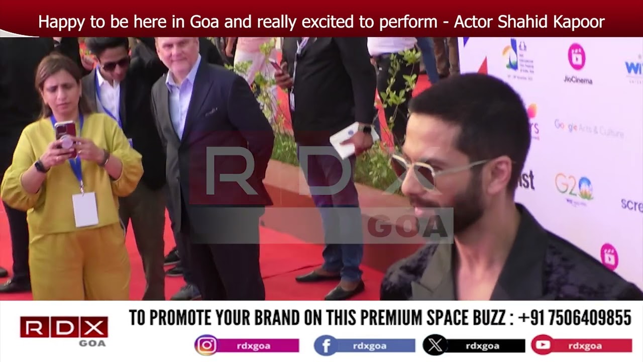 Happy to be here in Goa and really excited to perform - Actor Shahid ...