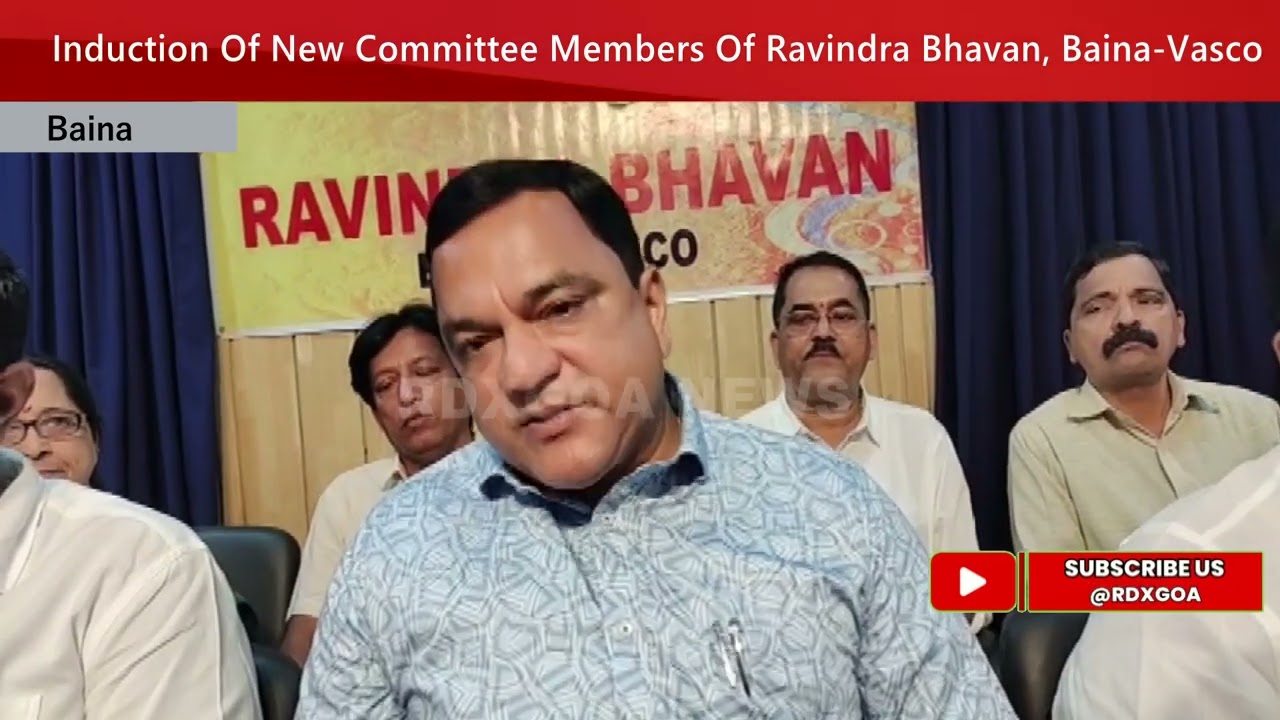 Induction Of New Committee Members Of Ravindra Bhavan, Baina Vasco ...