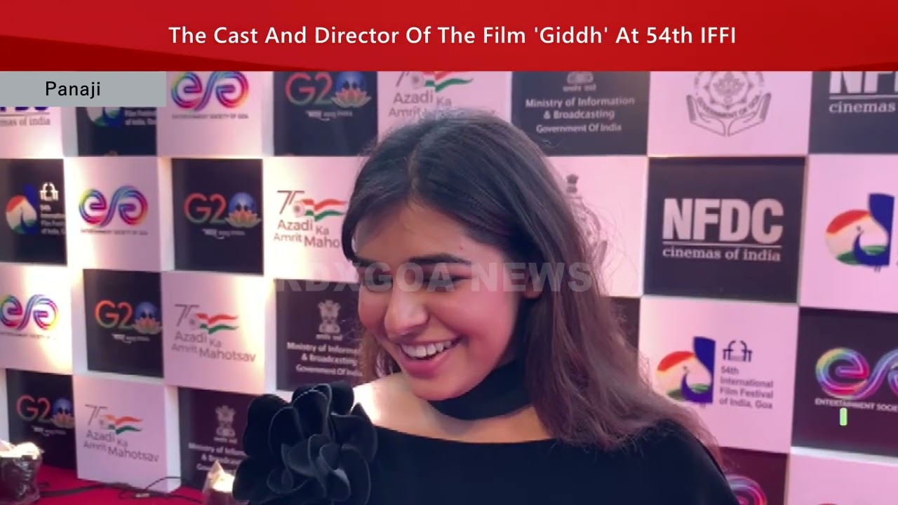 The Cast And Director Of The Film 'Giddh' At 54th IFFI - RDX Goa