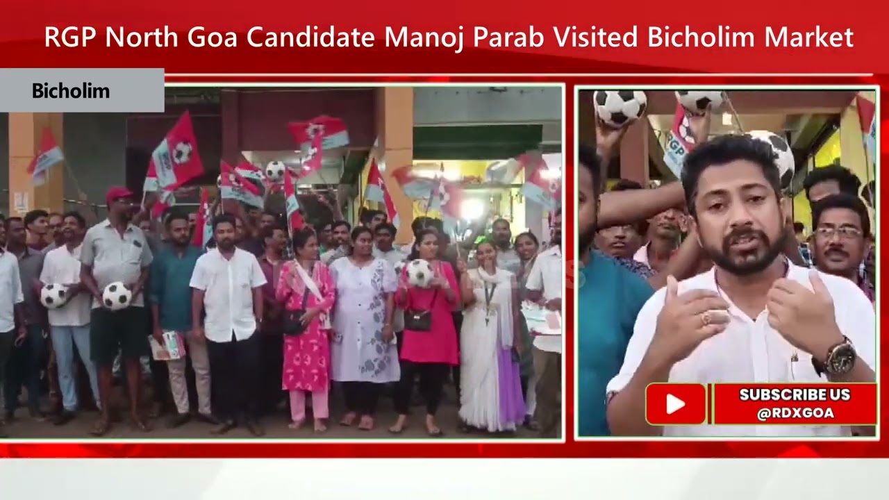 RGP North Goa Candidate Manoj Parab Visited Bicholim Market - RDX Goa