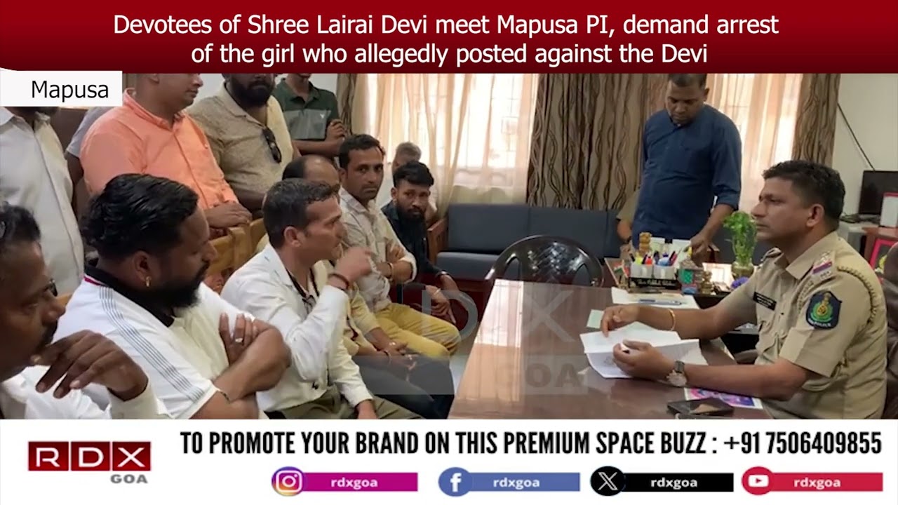 Devotees of Shree Lairai meet PI, demand arrest of the girl who ...
