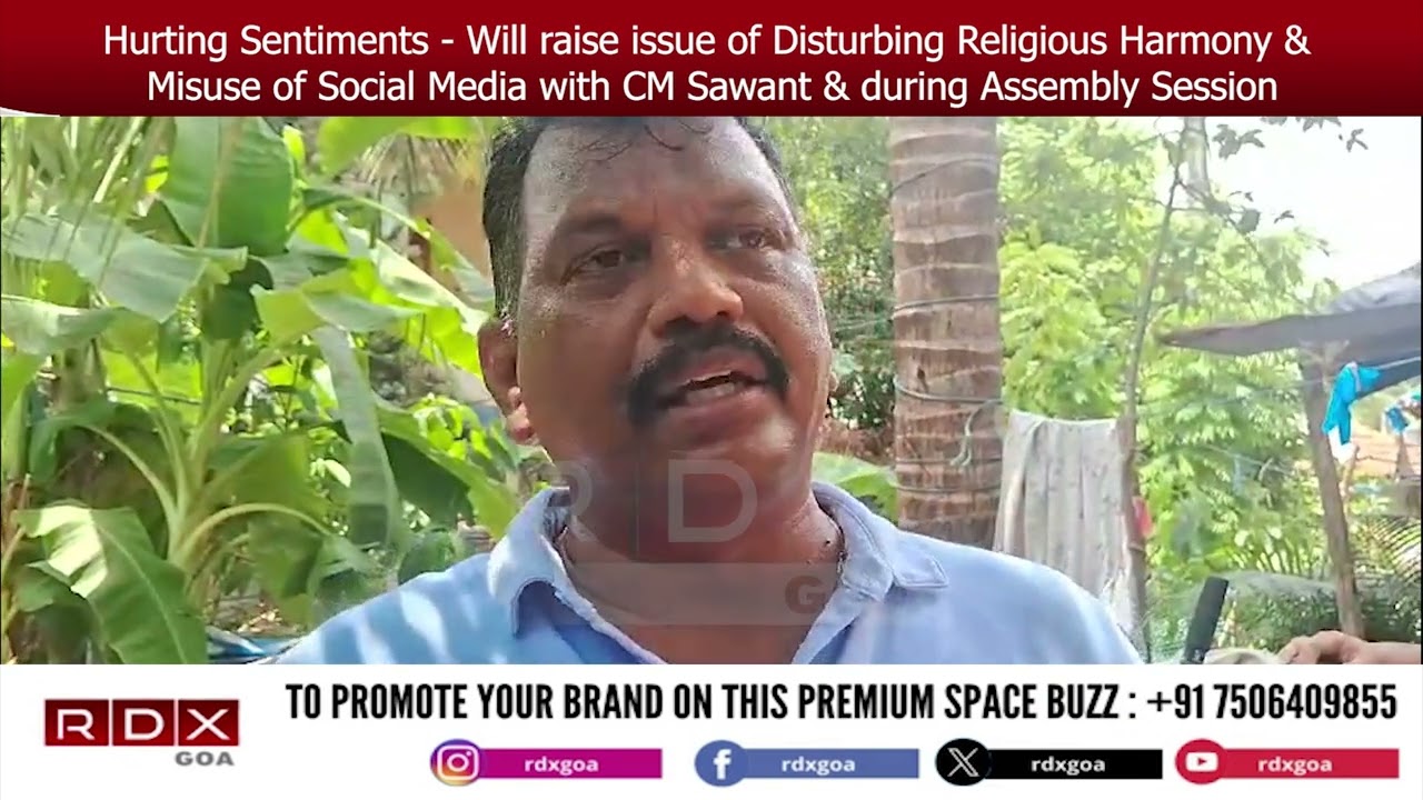 Will raise issue of Disturbing Religious Harmony & Misuse of Social Media with CM Sawant - Lobo ...