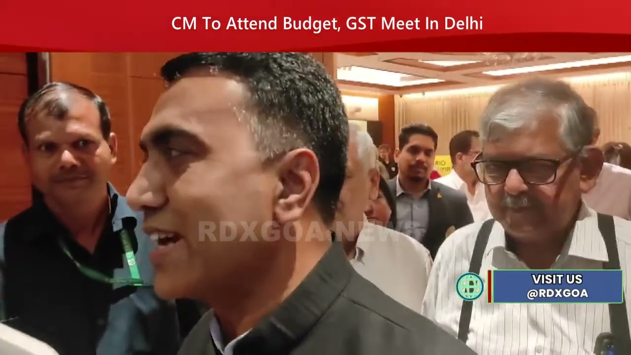 CM To Attend Budget, GST Meet In Delhi - RDX Goa