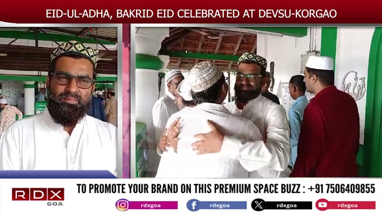 EID-UL-ADHA, BAKRID EID CELEBRATED AT DEVSU-KORGAO - RDX Goa