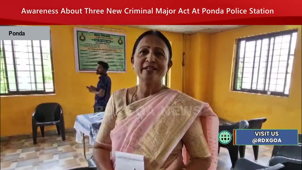 Awareness About Three New Criminal Major Act At Ponda Police Station - RDX Goa