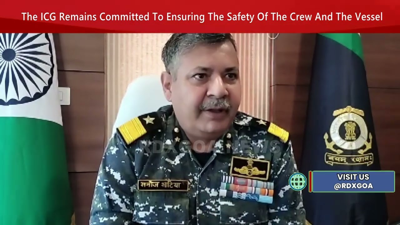 The ICG Remains Committed To Ensuring The Safety Of The Crew And The ...