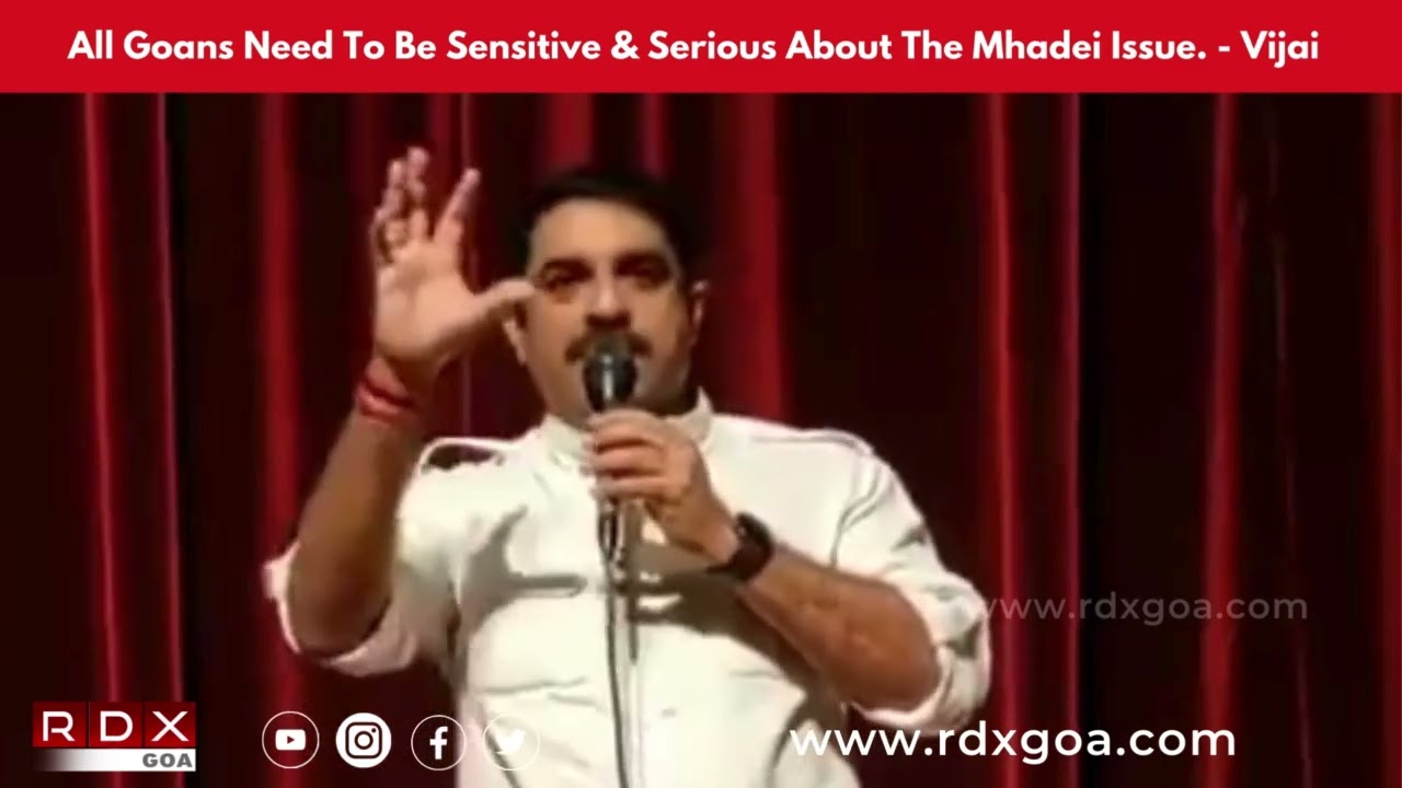 All Goans Need To Be Sensitive & Serious About The Mhadei Issue ...