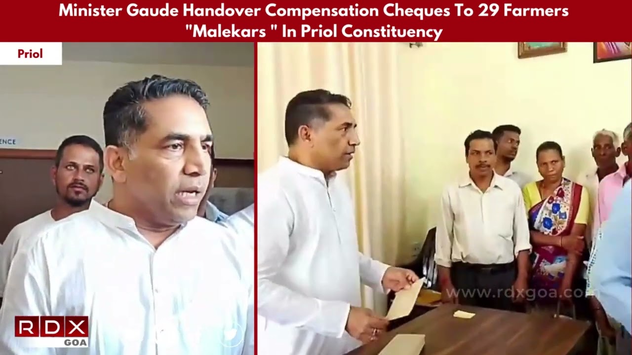 Minister Gaude Handover Compensation Cheques To 29 Farmers "Malekars ...
