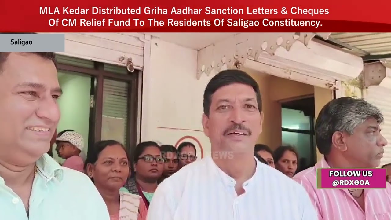 MLA Kedar Naik Distributed Griha Aadhar Sanction Letters & Cheques Of ...
