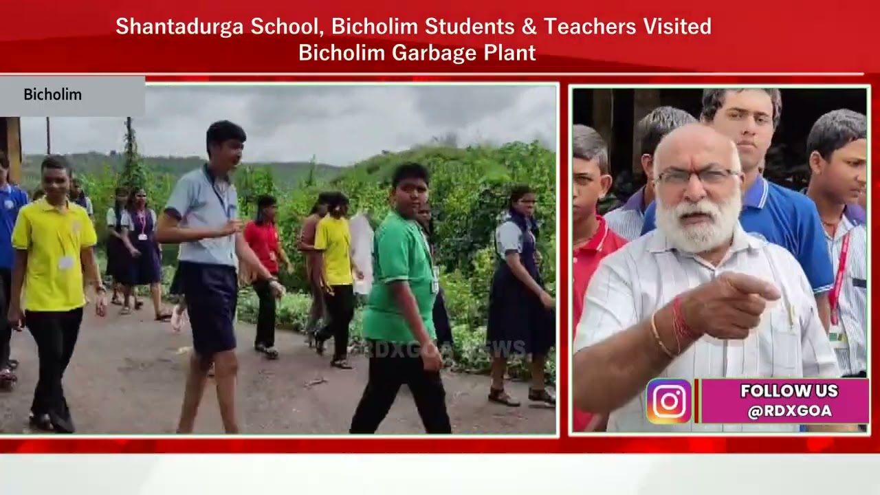 Shantadurga School, Bicholim Students & Teachers Visited Bicholim Garbage Plant - RDX Goa