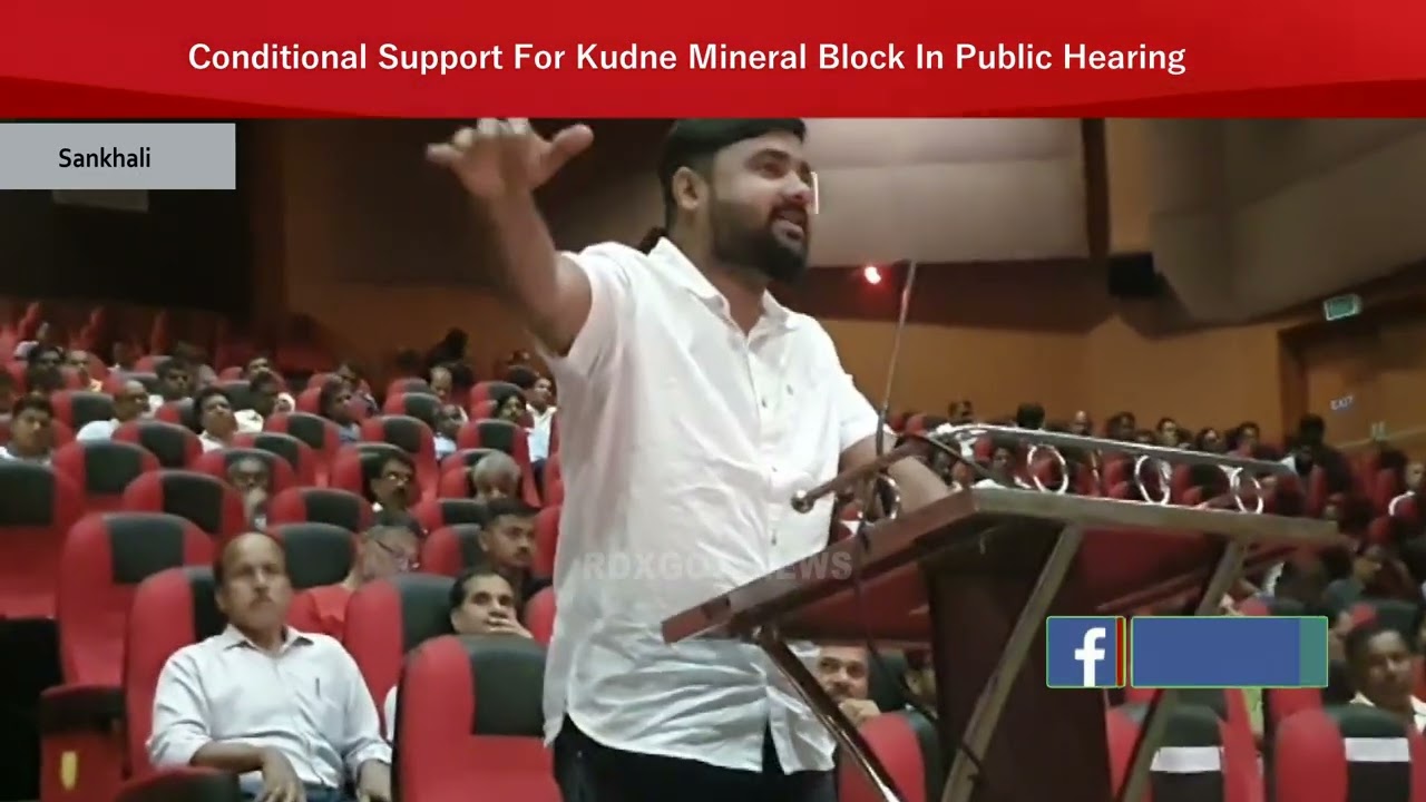 Conditional Support For Kudne Mineral Block In Public Hearing - RDX Goa