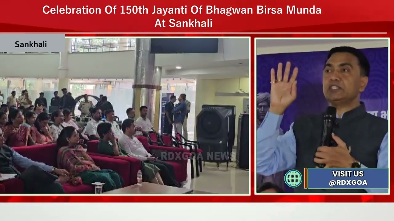Celebration Of 150th Jayanti Of Bhagwan Birsa Munda At Sankhali - RDX Goa