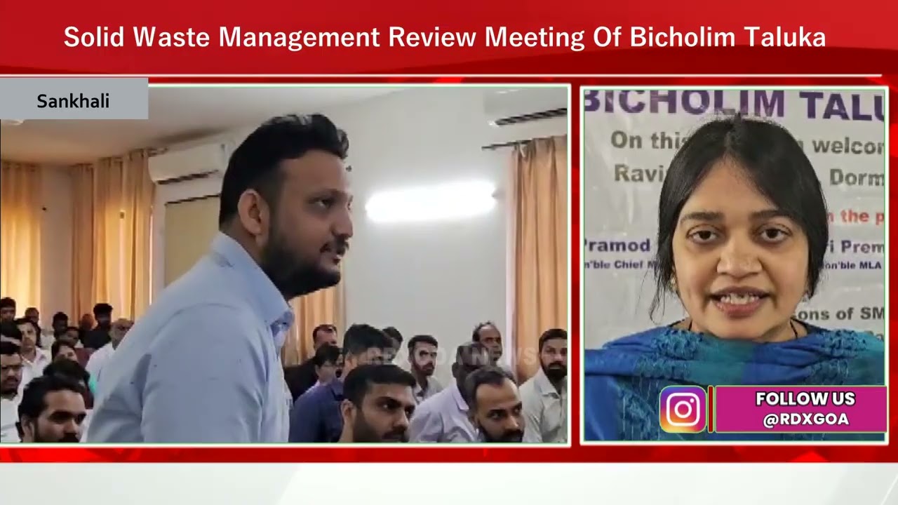 Solid Waste Management Review Meeting Of Bicholim Taluka - RDX Goa