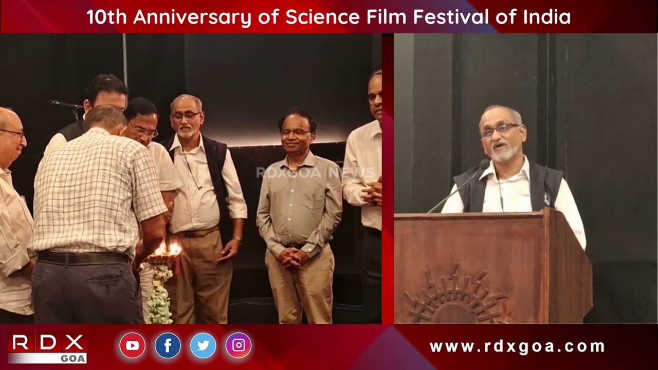 10th Anniversary of Science Film Festival of India (Sci-FFI) - RDX Goa