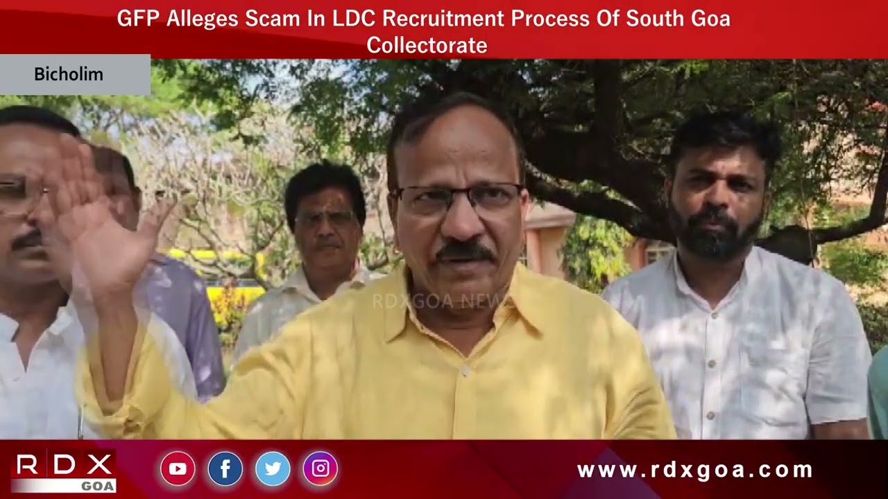 GFP Alleges Scam In LDC Recruitment Process Of South Goa Collectorate ...