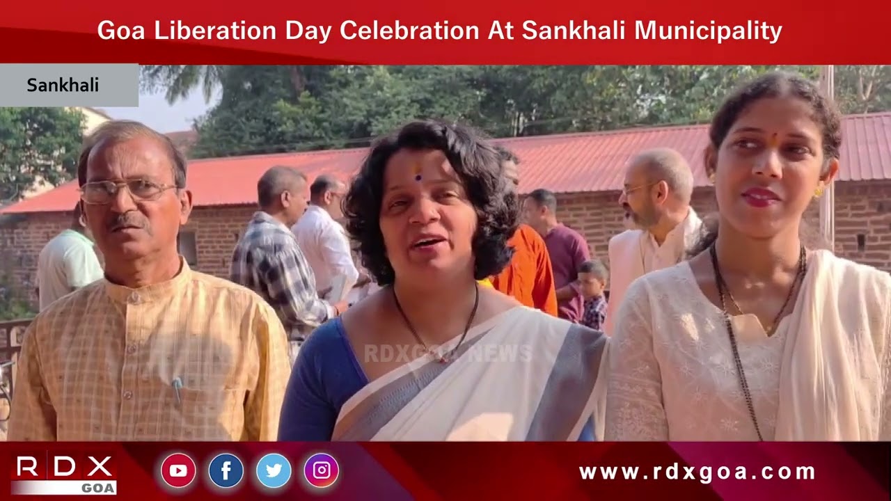 Goa Liberation Day Celebration At Sankhali Municipality - RDX Goa