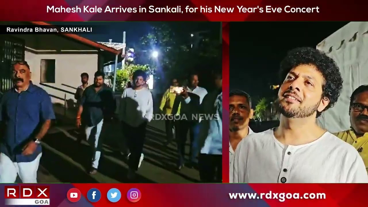 Mahesh Kale Arrives in Sankali, for his New Year's Eve Concert - RDX Goa