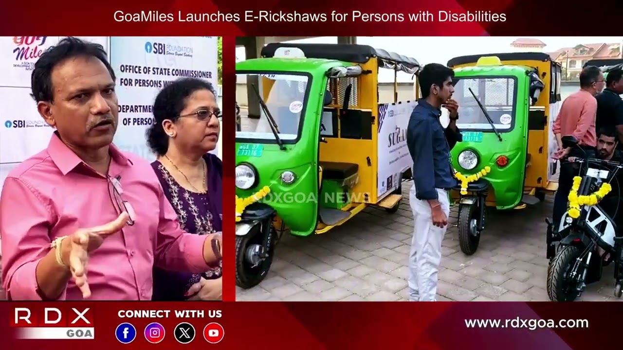 GoaMiles Launches E Rickshaws for Persons with Disabilities - RDX Goa